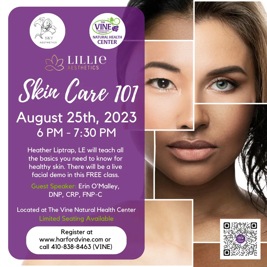 Skin Care 101 - The Vine Natural Health Center