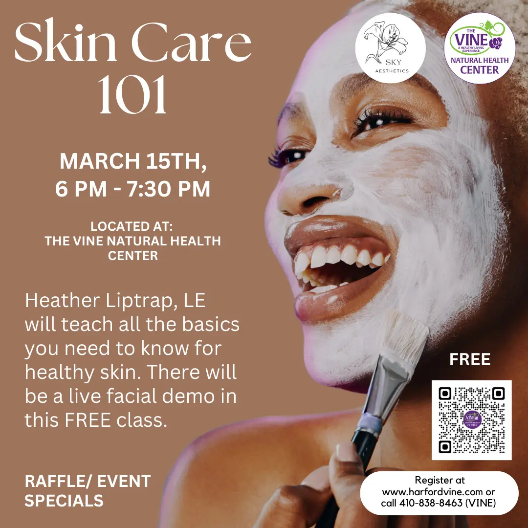 Skin Care 101 - The Vine Natural Health Center