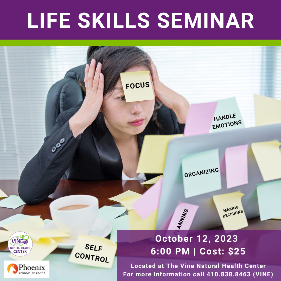 Life Skills Seminar - The Vine Natural Health Center