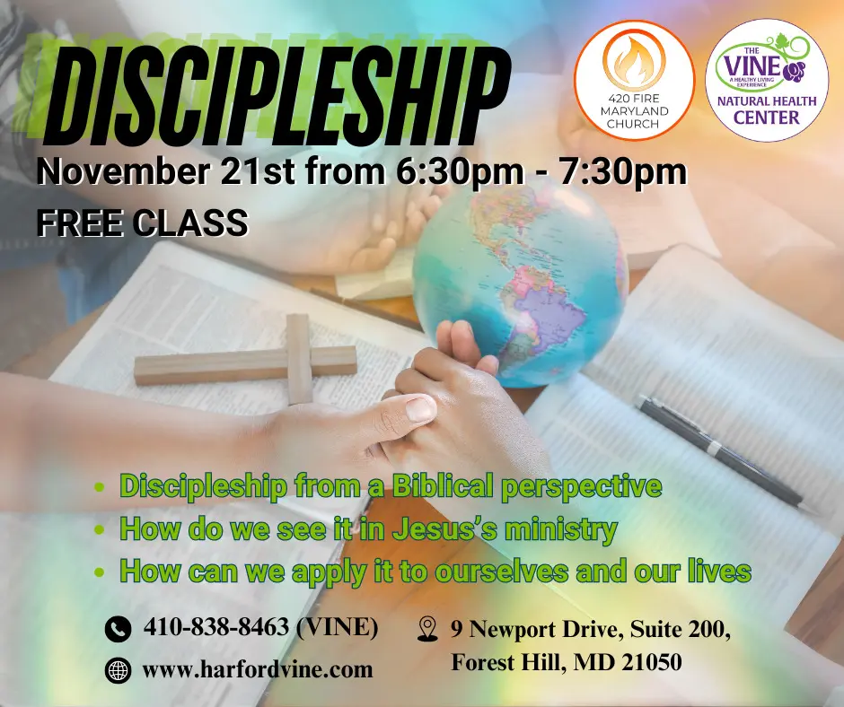 Discipleship: A Biblical Perspective - The Vine Natural Health Center